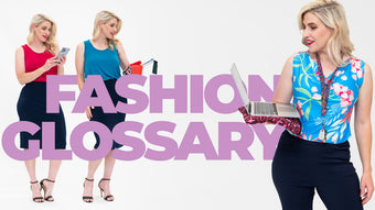 The Ultimate Fashion Glossary: Every Term You Need to Know – BY ...
